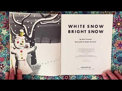 White Snow Bright Snow, by Alvin Tresselt; illustrated by Roger ...