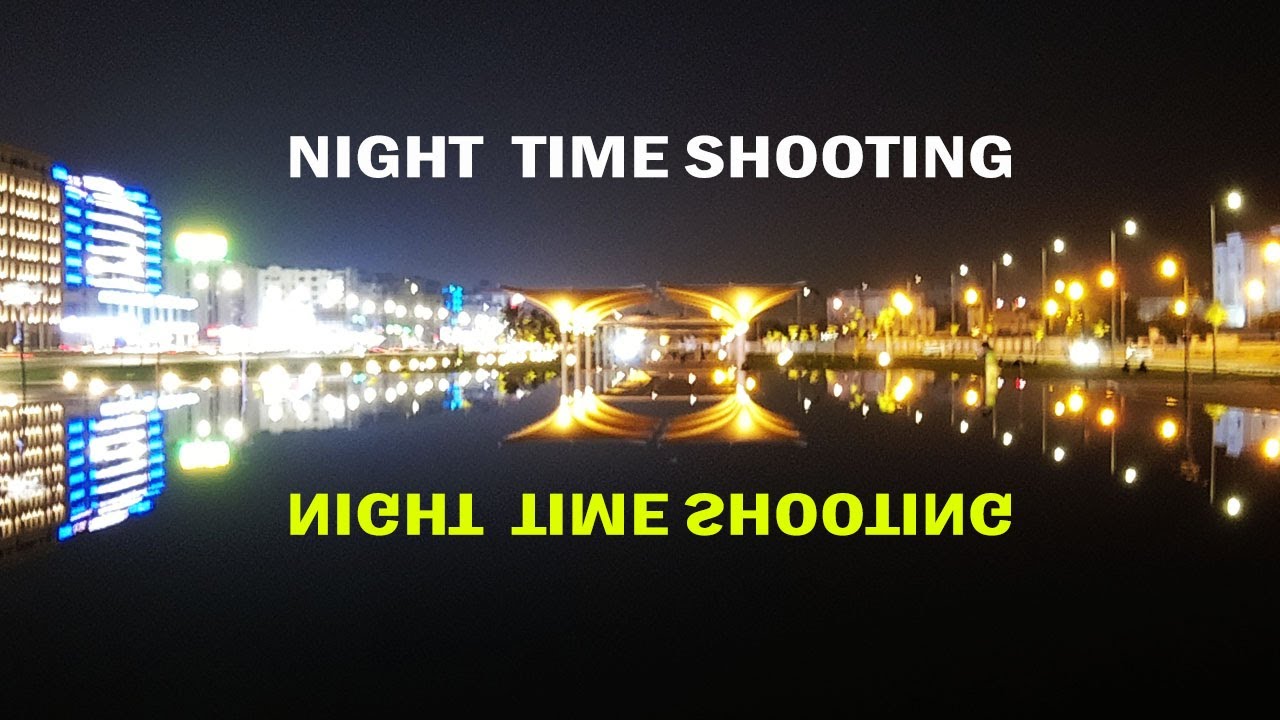 Night time shooting | Shoot in Low Light - YouTube