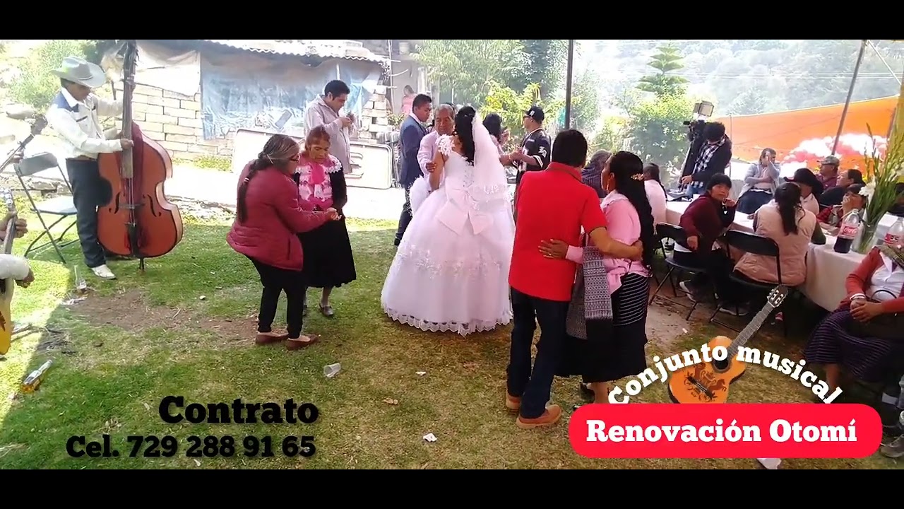 (Conjunto Musical Renovación Otomí) boda en Solalpan Temoaya - YouTube