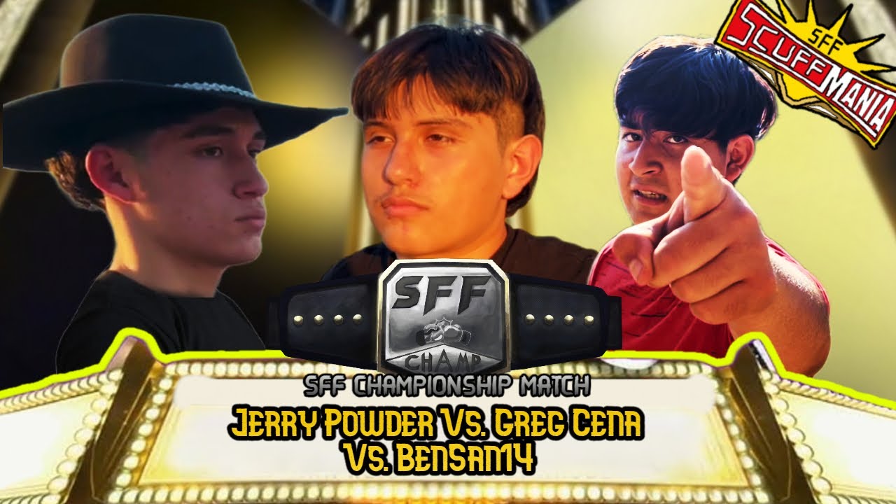 Jerry Powder Vs. Greg Cena Vs. BenSan14 | SFF Championship Match ...