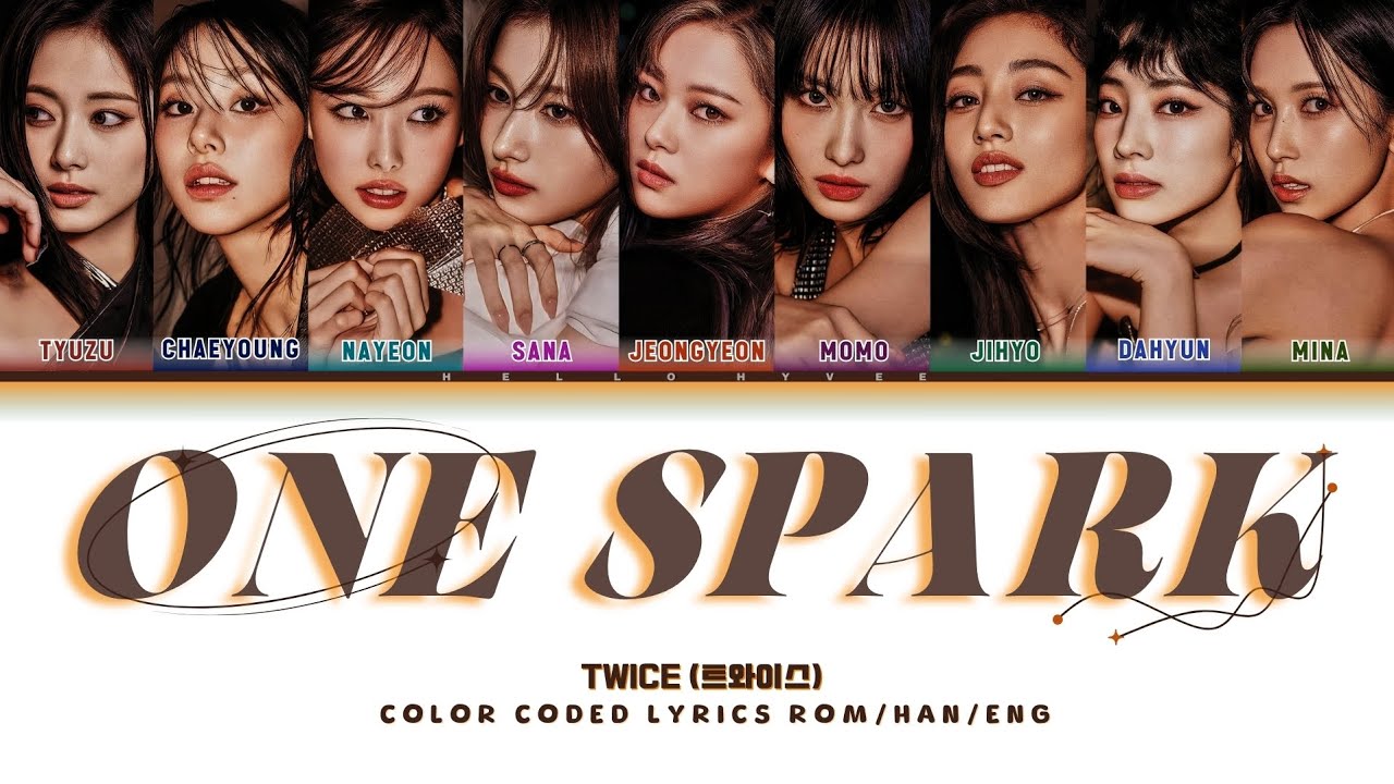 TWICE 'ONE SPARK' LYRICS (트와이스 'ONE SPARK' 가사) COLOR CODED LYRICS - YouTube