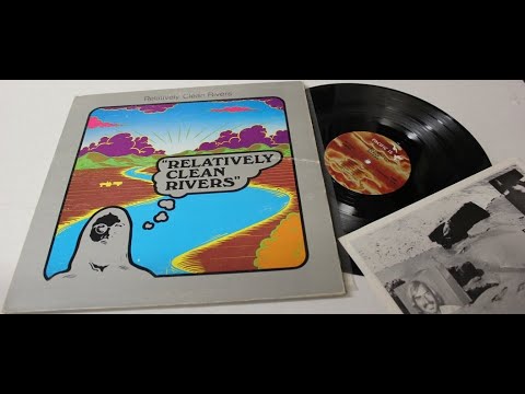 Relatively Clean Rivers Relatively Clean Rivers us 1975 hippie psych ...