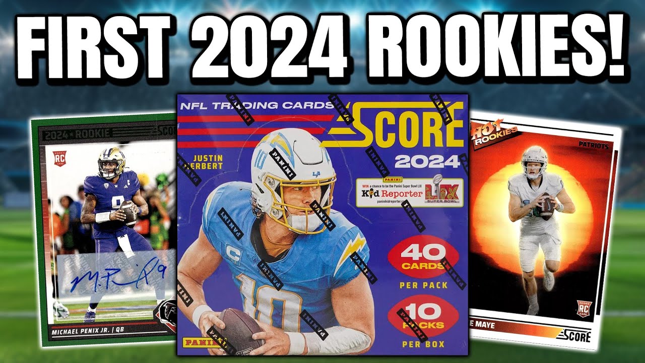 FIRST 2024 NFL ROOKIE CARDS!! | 2024 Panini Score Football Hobby Box ...