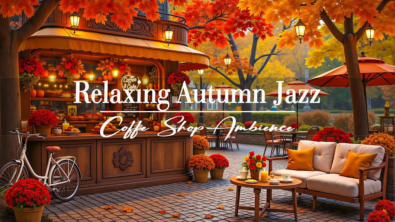 Cozy autumn cafe space and soothing jazz instrumental music help focus ...