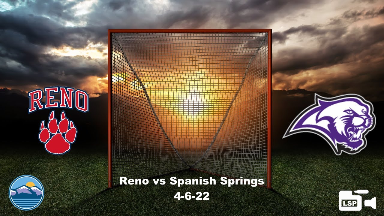 4-6-22 Reno vs Spanish Springs - YouTube