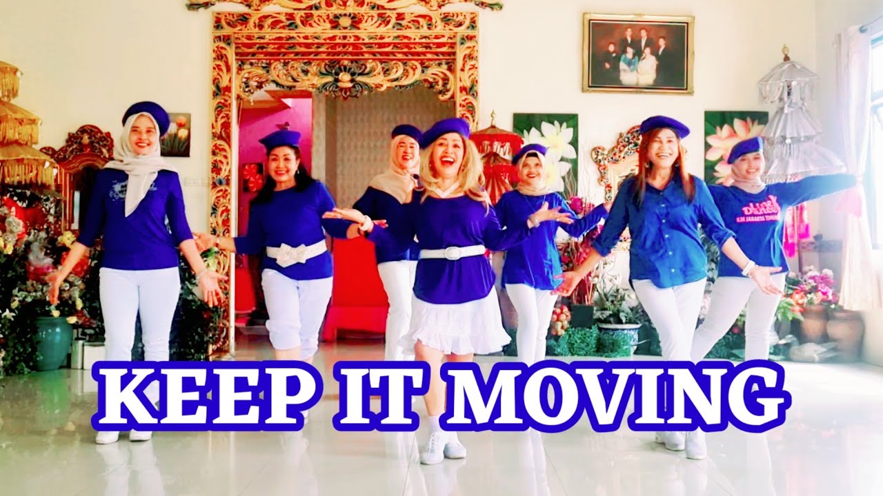 KEEP IT MOVING Line dance || by Sanggar Edam - YouTube