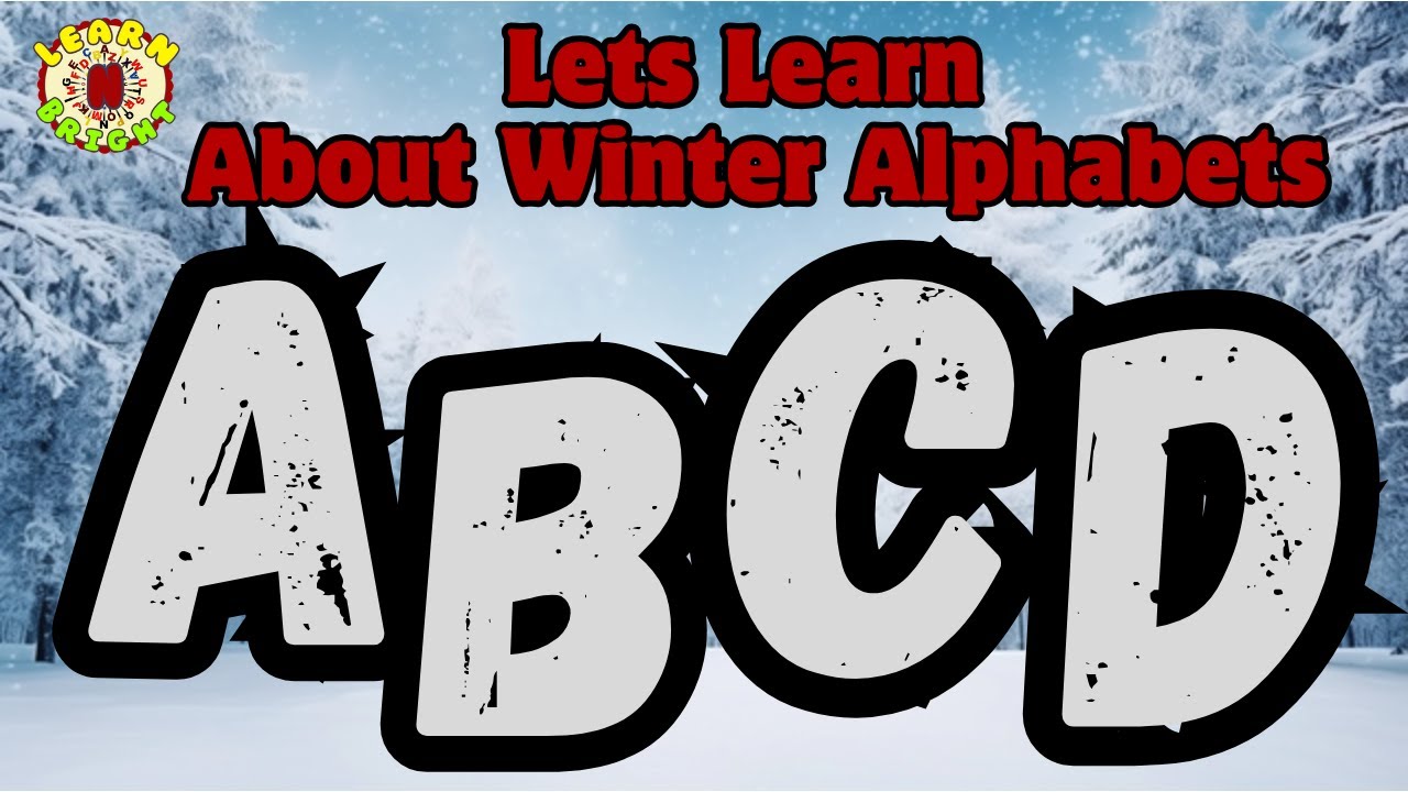Winter Alphabets for Kids | A to Z Winter Words with Pictures | Learn ...