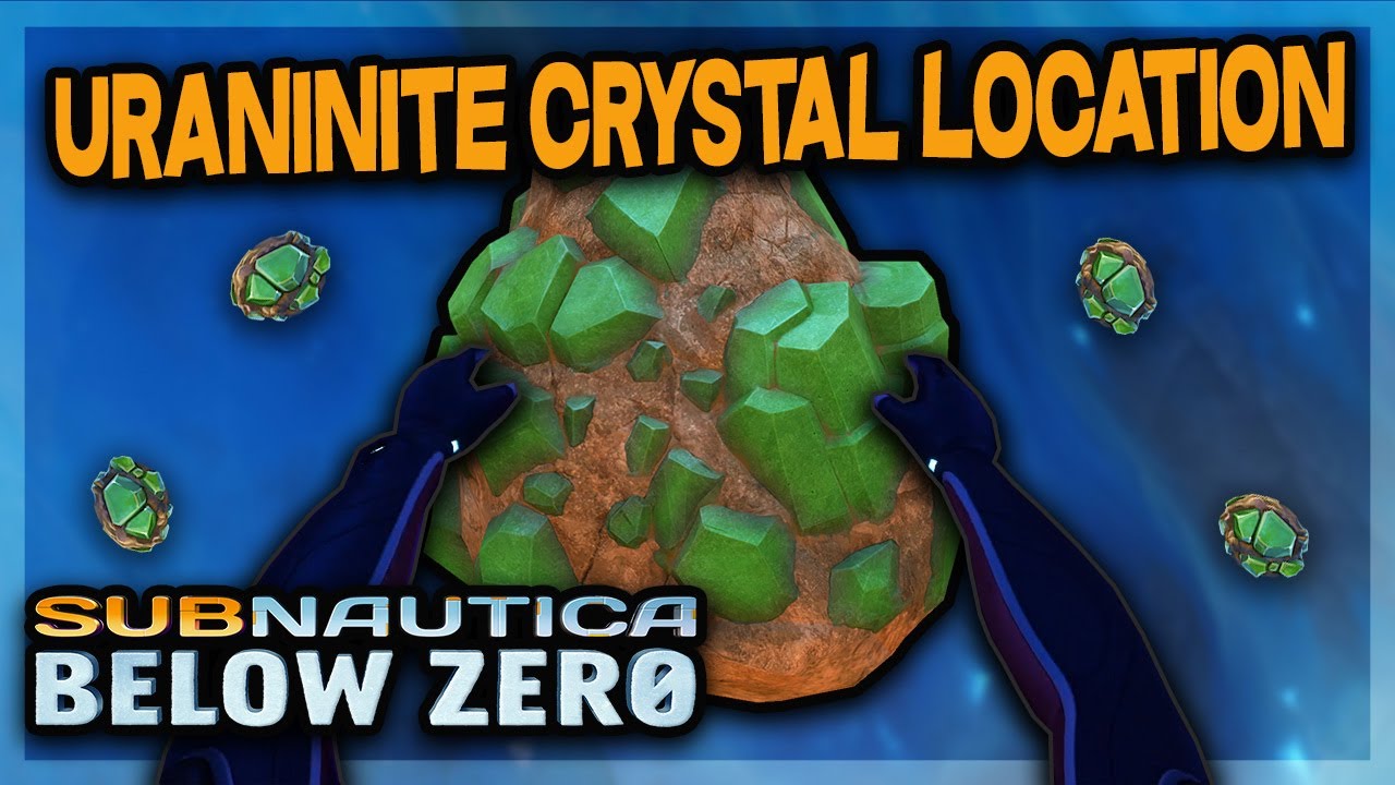 uraninite crystal location - subnautica below zero - reactor rod - ruby ...