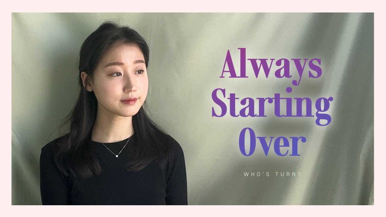 [SOLO TURN] 뮤지컬 이프/덴 - Always Starting Over (Cover by. Who's Turn ...