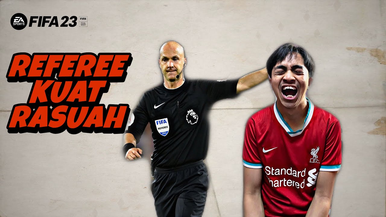 REFEREE MAKAN RASUAH!!! | FIFA 23 (Bahasa Melayu) - YouTube