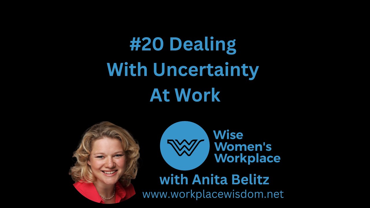 #20 Dealing With Uncertainty At Work - YouTube