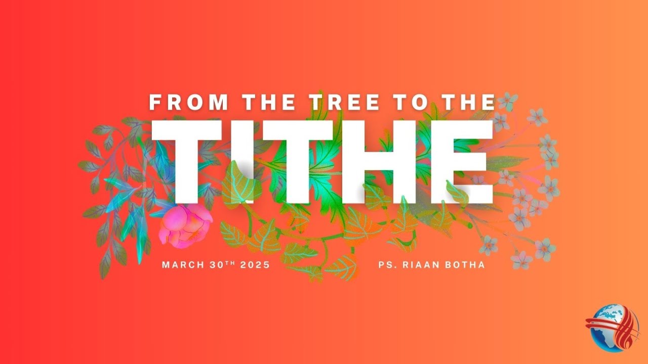 From The Tree to the Tithe | Sunday Morning (March 30th, 2025) w. Ps ...