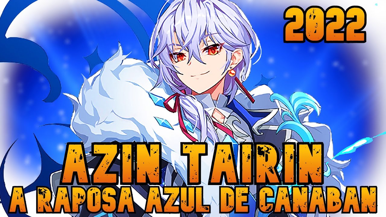 Grand Chase Mobile - Guia Completo! A Raposa Azul de Canaban, Azin ...