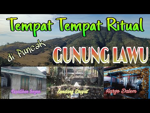 GUNUNG LAWU - Bangunan dan tempat Ritual Di Puncak Lawu #gununglawu