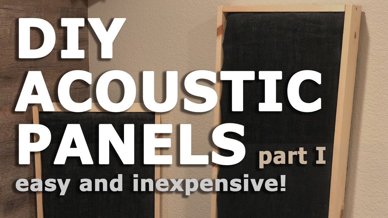How to Make Acoustic Panels - YouTube