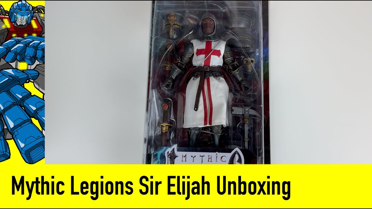 Mythic Legions Sir Elijah Unboxing - YouTube