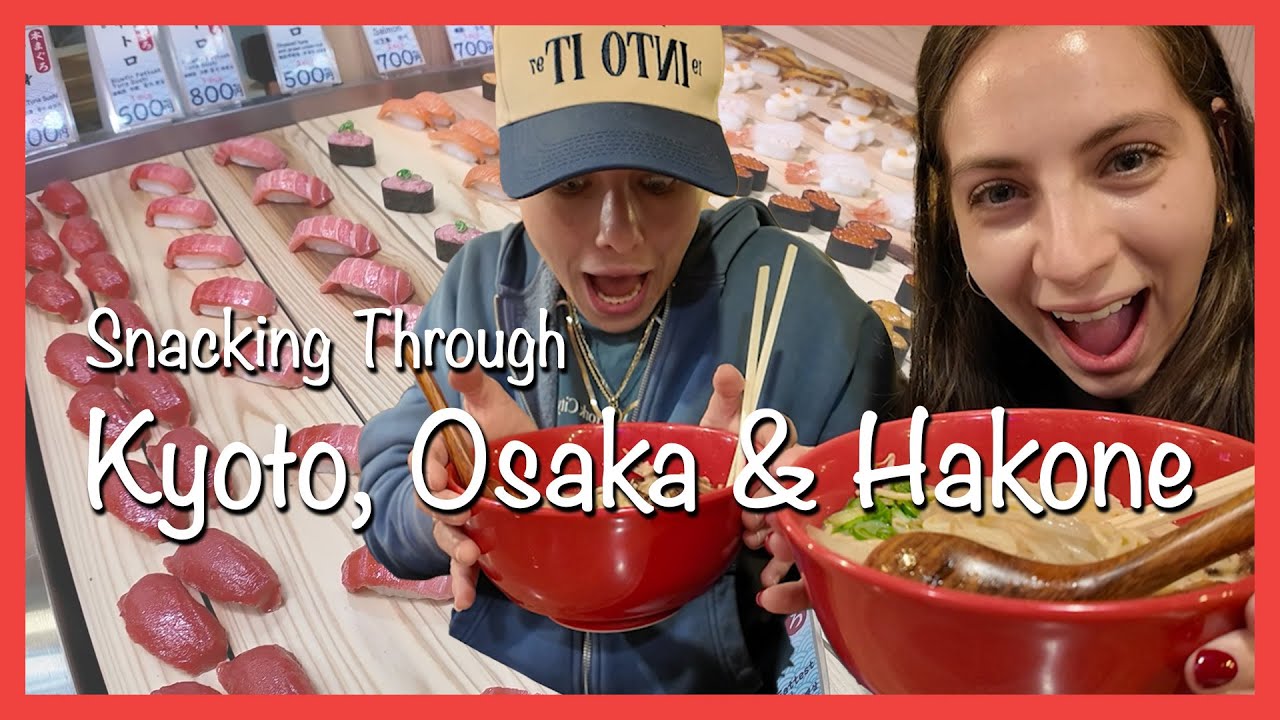 EVERYTHING WE ATE IN KYOTO, OSAKA & HAKONE, JAPAN - YouTube