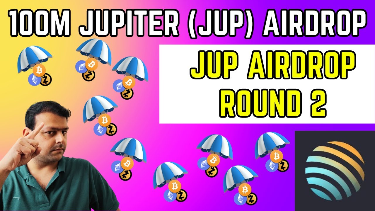 Jupiter ($JUP) Token Airdrop Round 2 | 100M $JUP Tokens Being ...