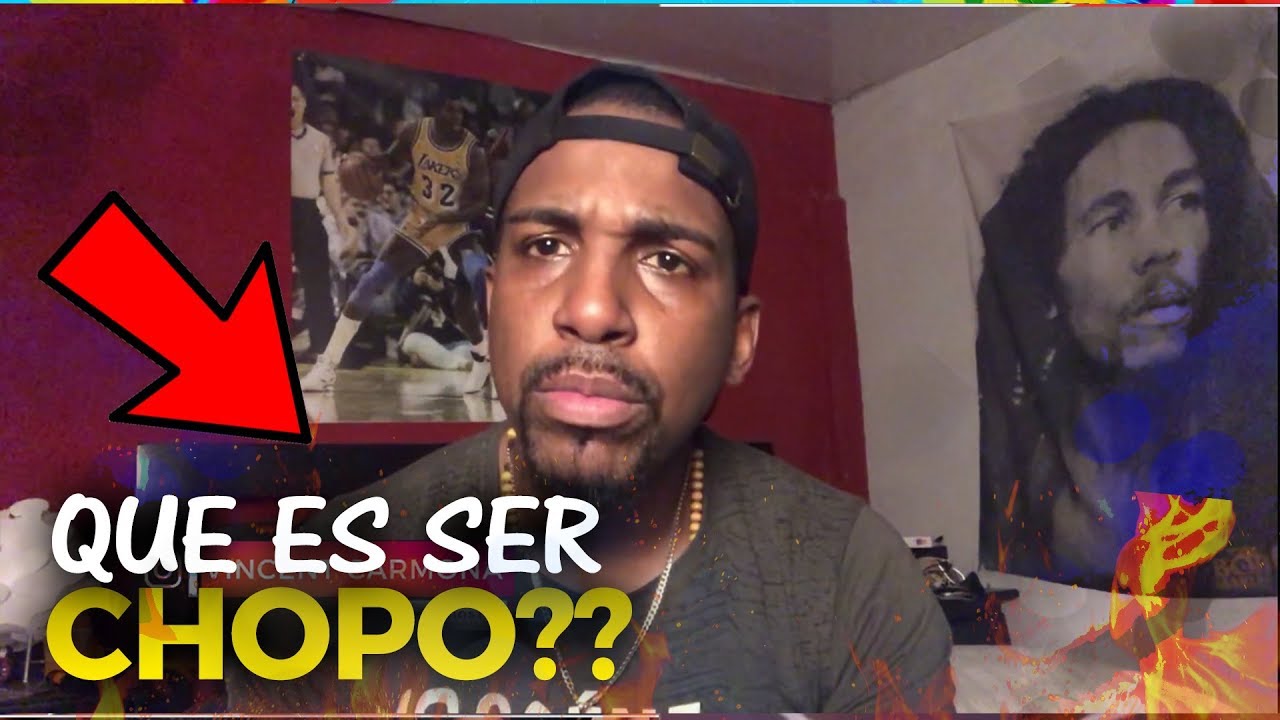 QUE ES SER CHOPO?? || EL DOTOL NASTRA - YouTube