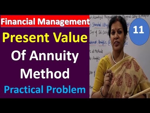 11. Present Value Of Annuity Method Practical Problem from Time Value Of Money -Financial ...