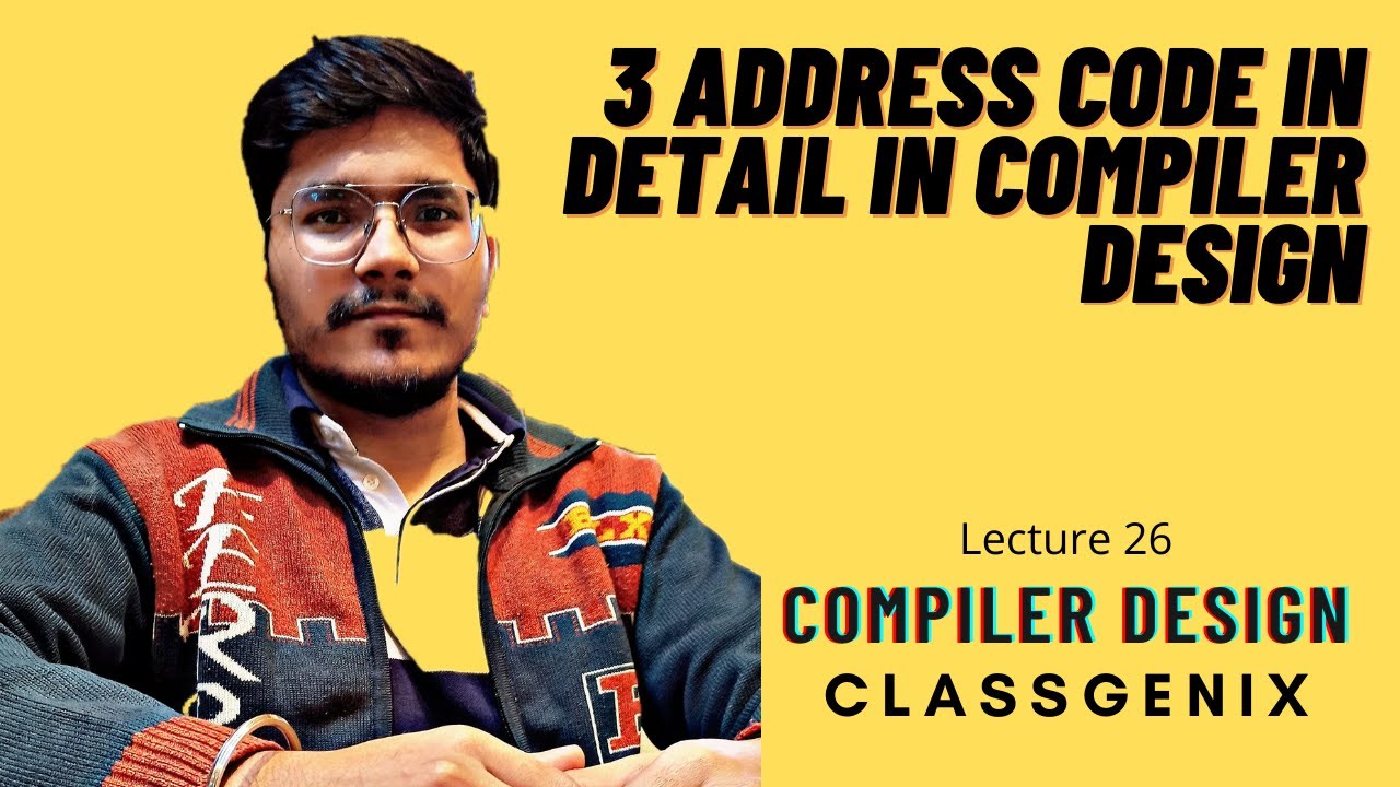 3 Address Code in Detail In Compiler Design YouTube 3 Address Code in Detail In Compiler Design YouTube