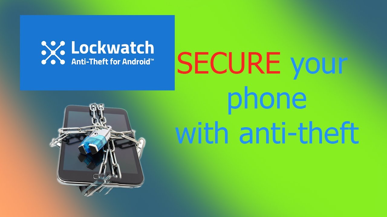 Lockwatch | Secure your phone with anti-theft | Techrockers - YouTube