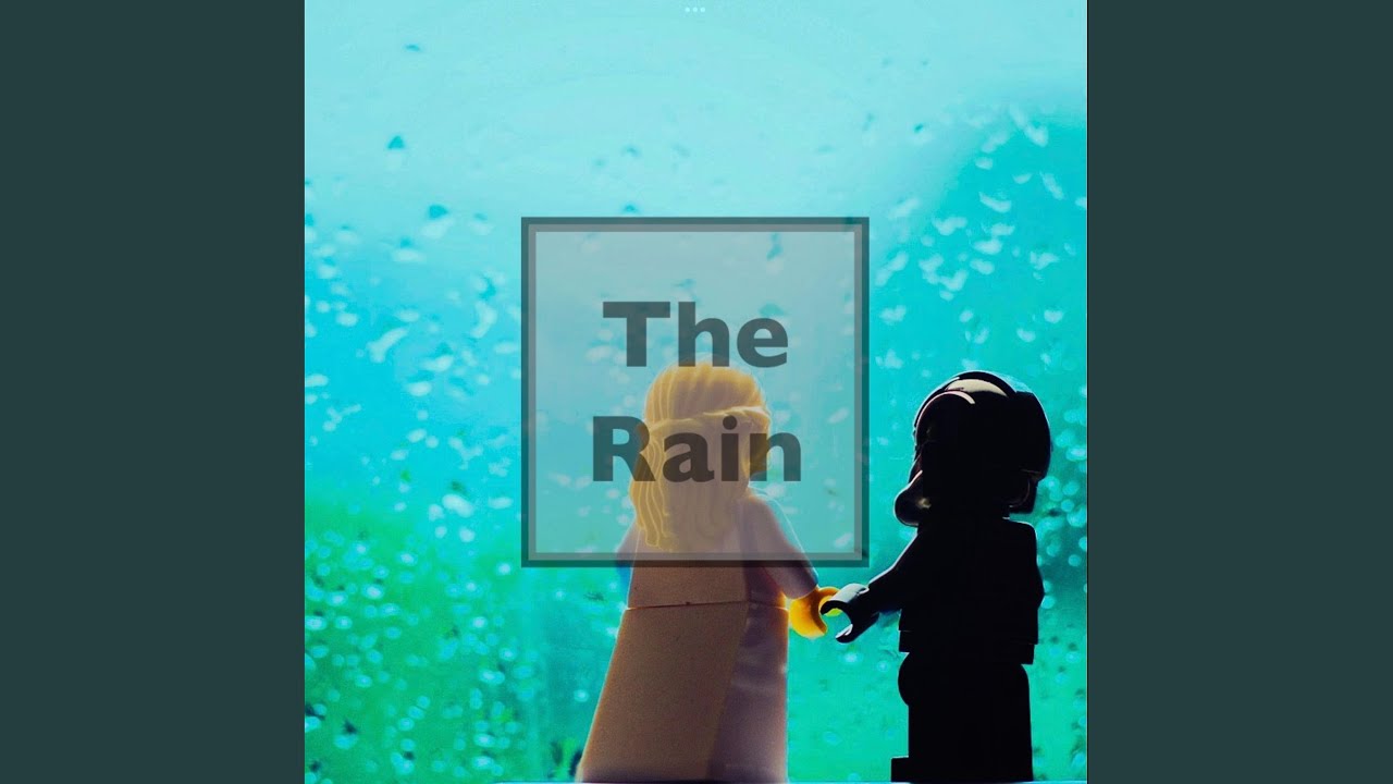 The Rain - YouTube