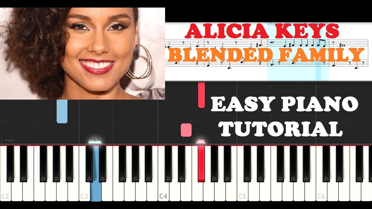 Alicia Keys Blended Family EASY Piano Tutorial YouTube alicia-keys-blended-family-easy-piano-tutorial-youtube