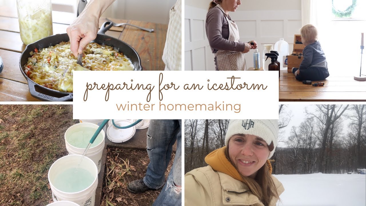 Preparing for an Ice-storm | Winter Homemaking - YouTube