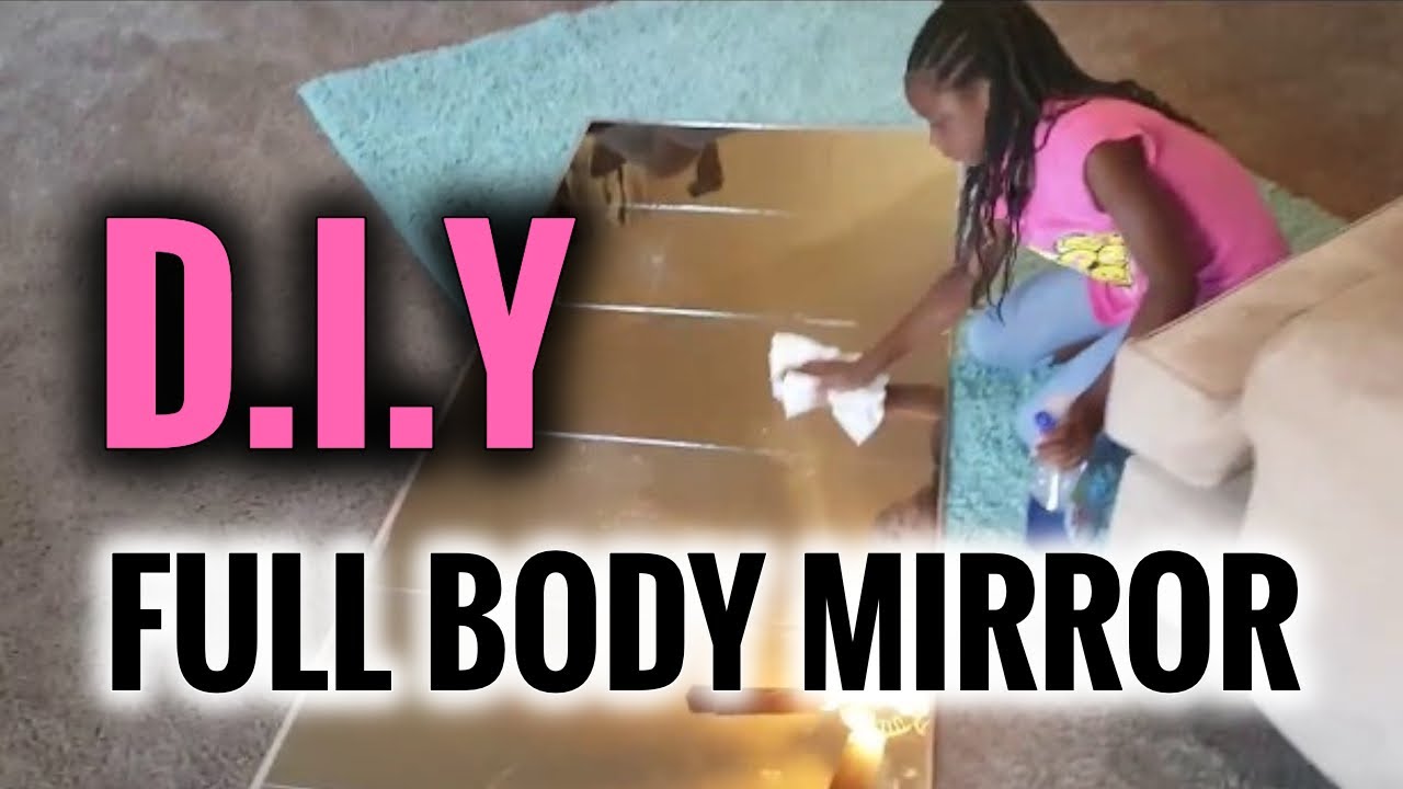 DIY: HOW TO CREATE A FULL BODY MIRROR using DOLLAR TREE MIRRORS - YouTube