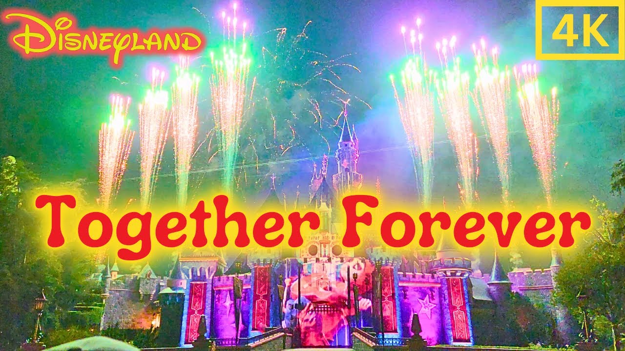 [4K] Disneyland Together Forever Fireworks (Full) - A Pixar Nighttime ...