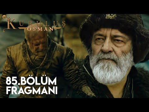 Kuruluş Osman 85.Bölüm fragmani