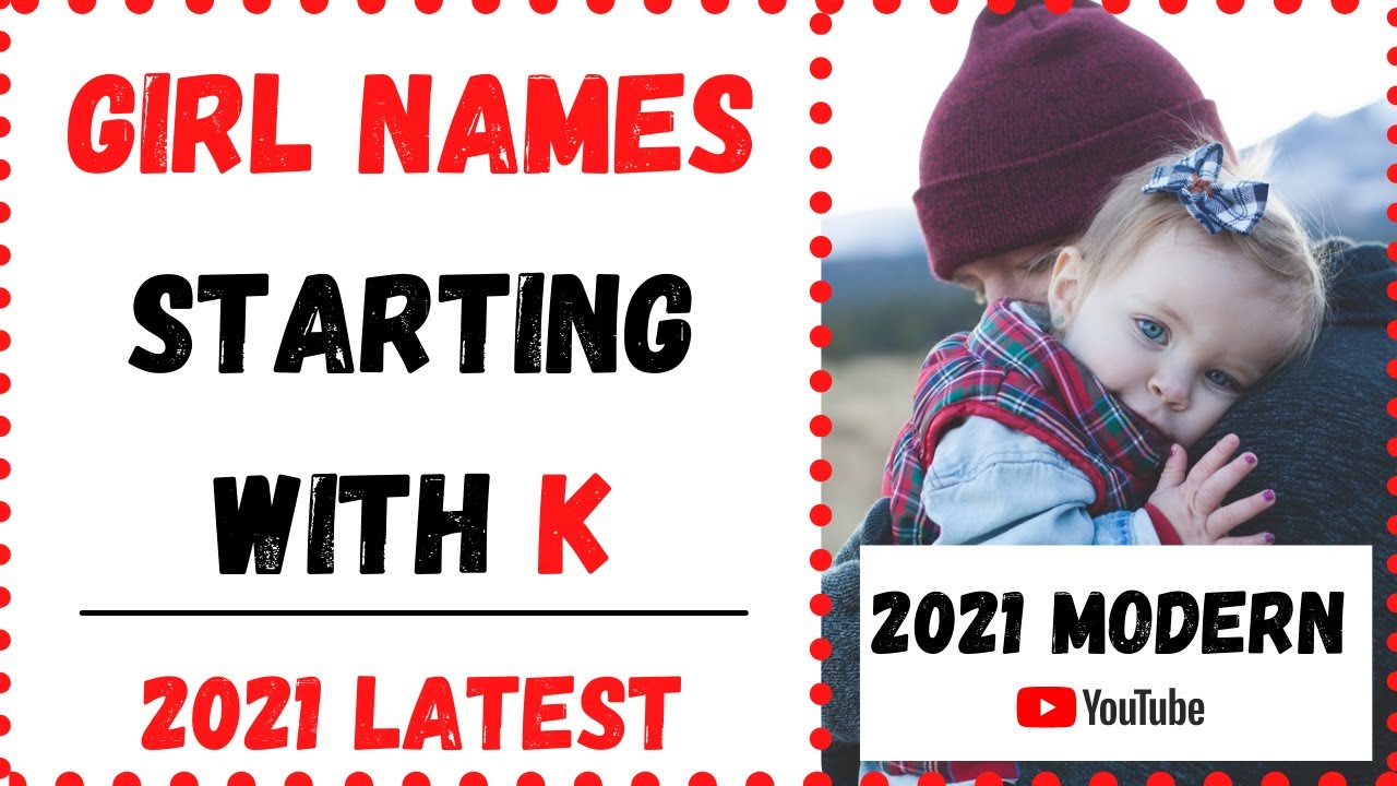 Latest 2023 Names For Girl Starting With K Baby Girl Names latest-2023-names-for-girl-starting-with-k-baby-girl-names
