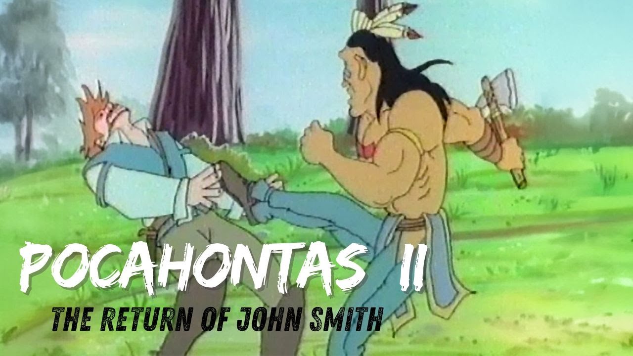 Pocahontas II: The Return of John Smith (1996) – The Forgotten Animated ...