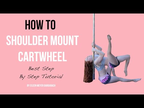 How to Shoulder Mount Cartwheel I Shoulder Mount Cartwheel Pole Dance ...
