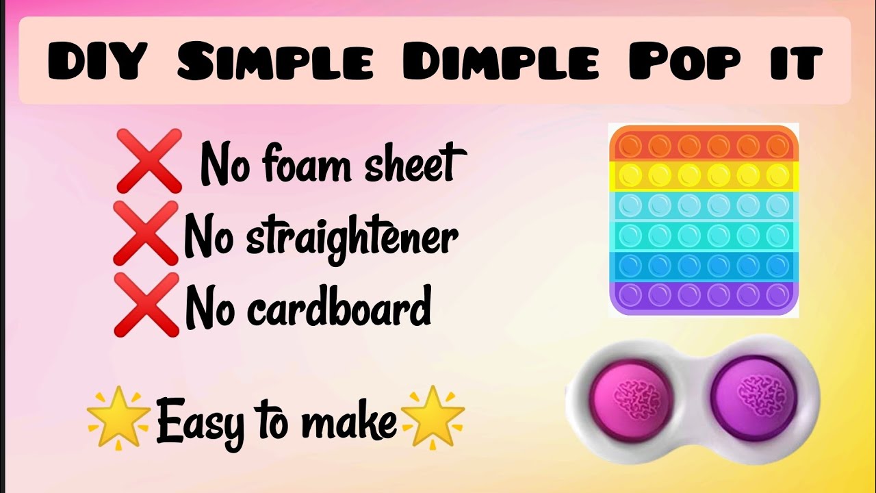 How To Make a Simple Dimple | DIY Simple Dimple | Pop it fidget toy ...