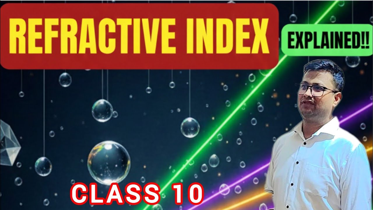 What is Refractive Index?| Class 10 Light| Concept and Numericals | BY ...