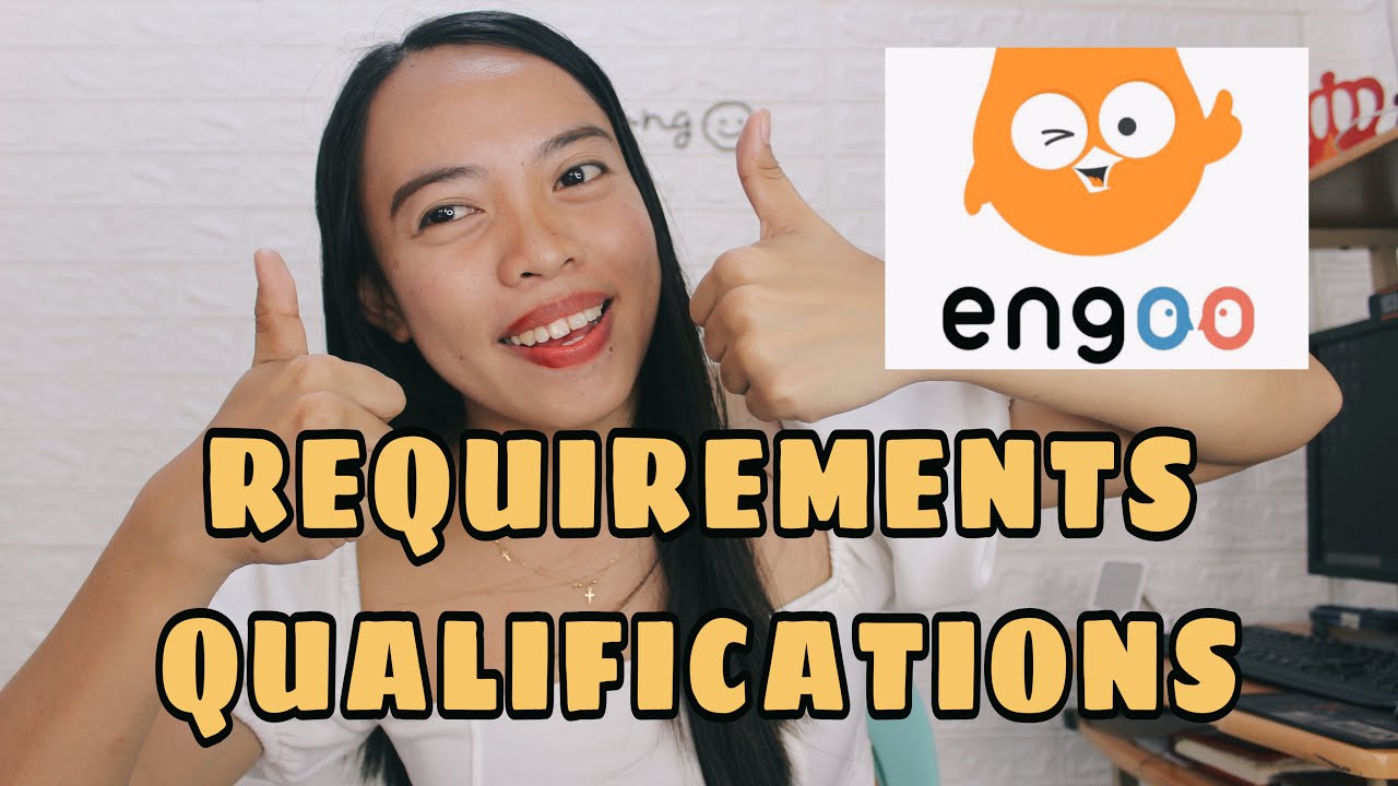 REQUIREMENTS AND QUALIFICATIONS IN ENGOO 2021 | By Tutor Jil - YouTube