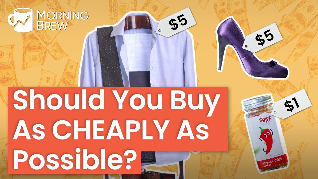 Should You Buy As Cheaply As Possible? - YouTube