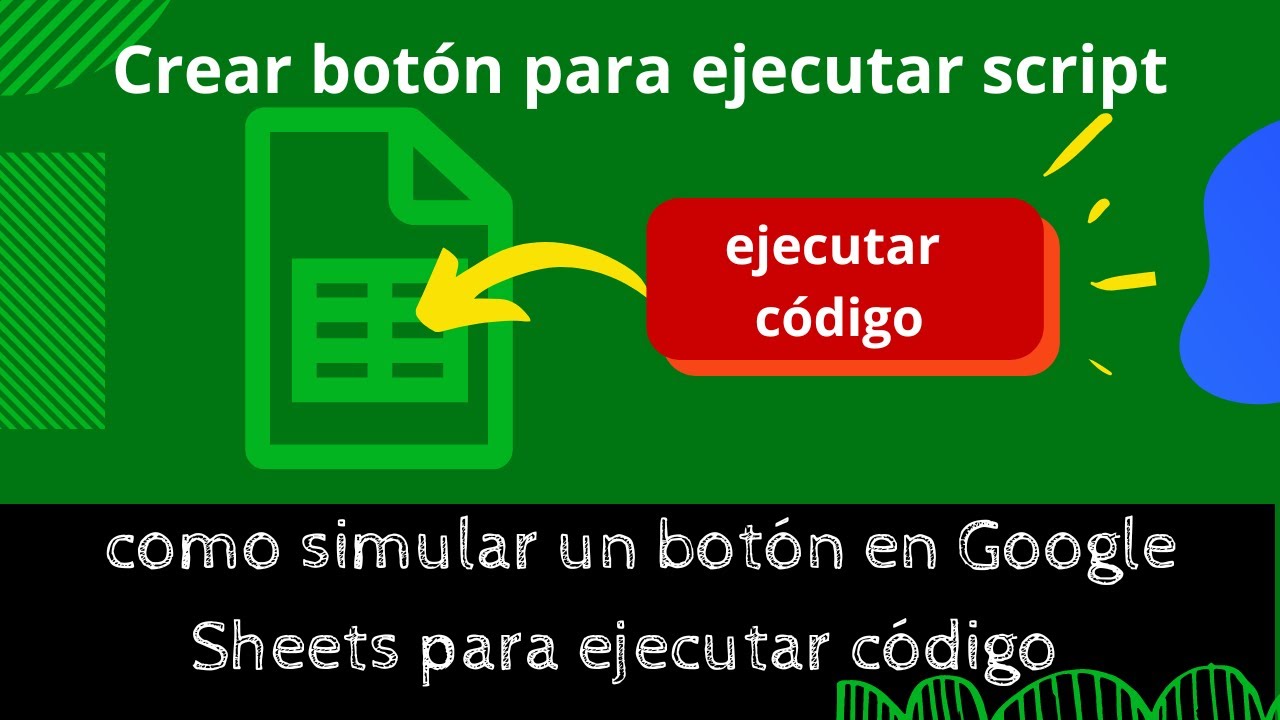 Crear BOTÓN en Google Sheets en 5 Minutos - YouTube