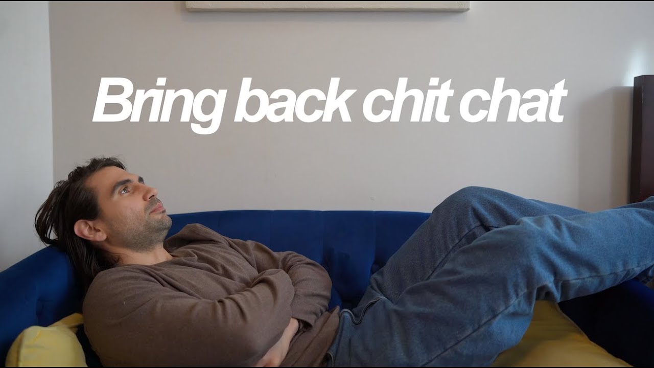 Bring back chit chat - YouTube
