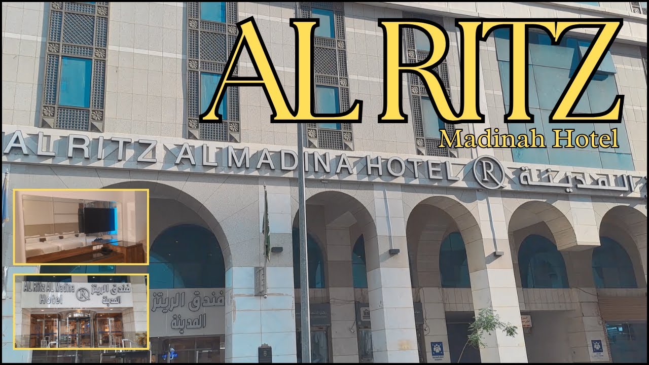 Al Ritz Hotel Madinah - YouTube