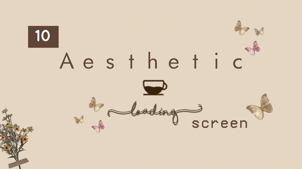 Part 1 || 10 Aesthetic Loading Screens for editing youtube (intro/outro ...