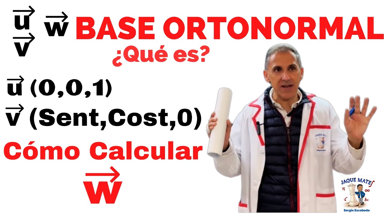 Cuándo 3 vectores forman BASE ORTONORMAL en R3 | Aprende con un ...