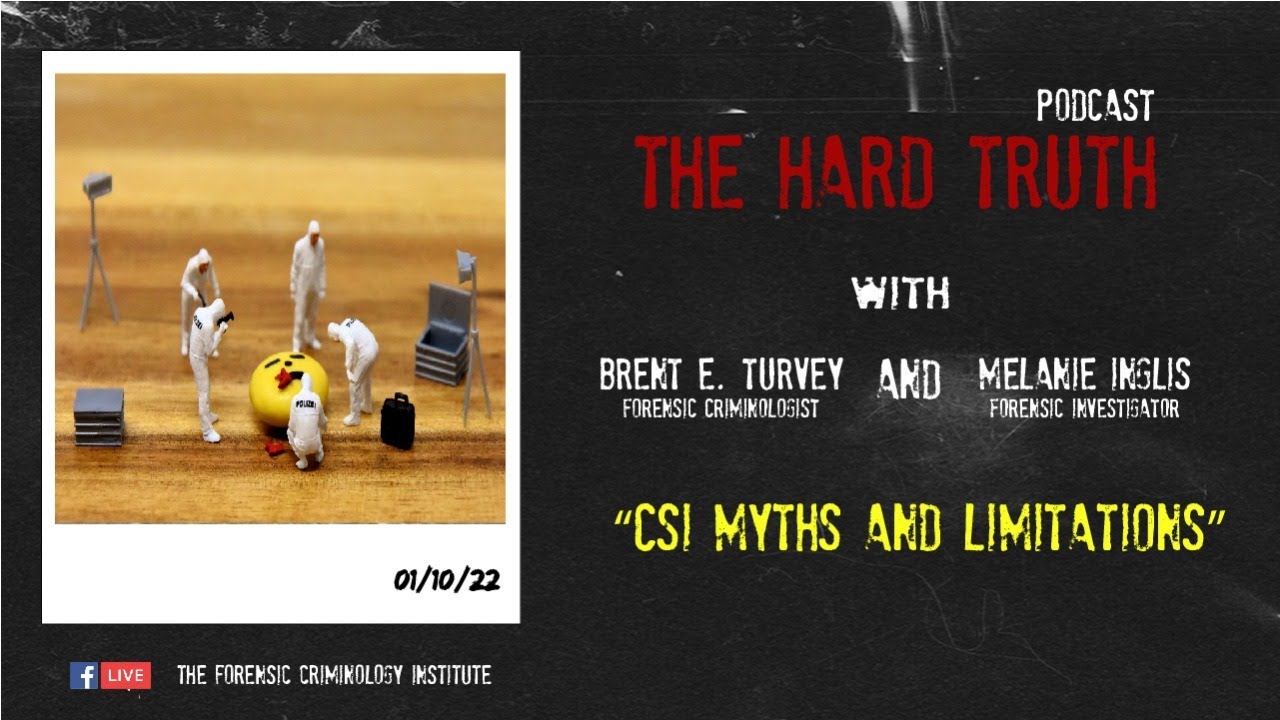The Hard Truth. Episode #9: CSI myths and limitations - YouTube