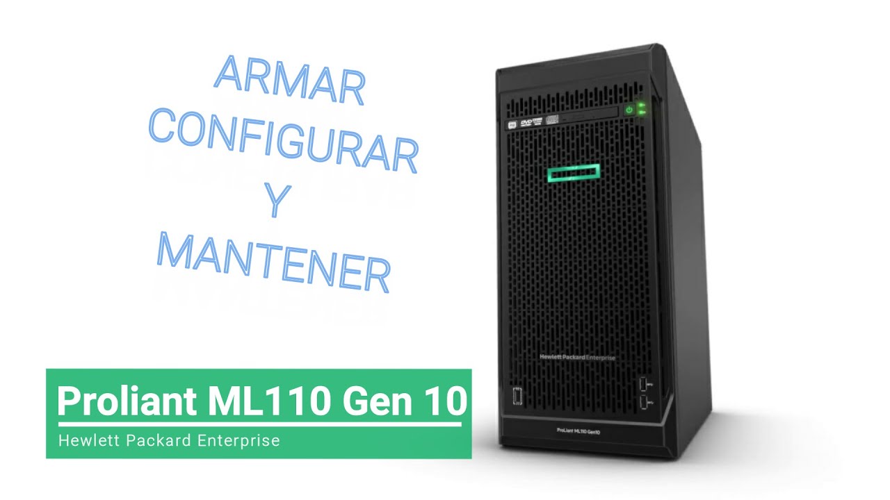 Cómo configurar e instalar server HPE ML110 G10 - YouTube