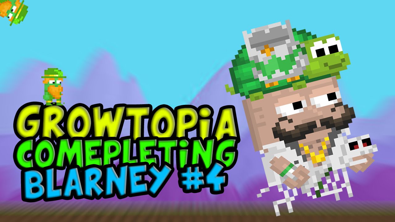 Growtopia: Blarney 4 Completed - YouTube