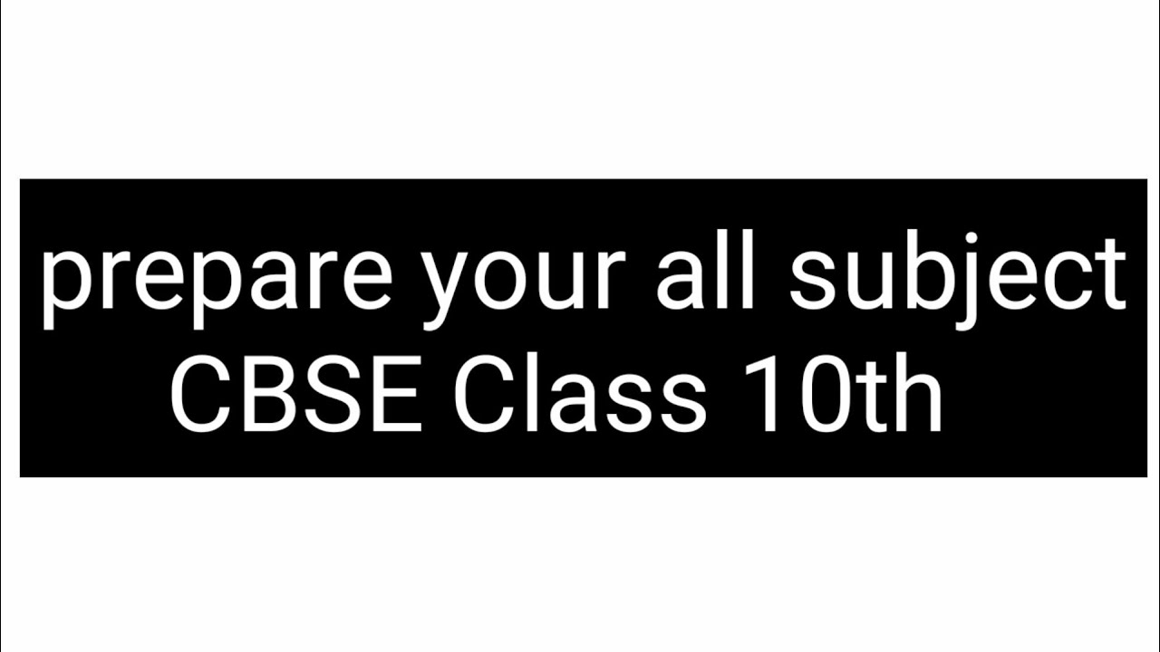 how-to-prepare-for-board-exam-class-10-cbse-youtube