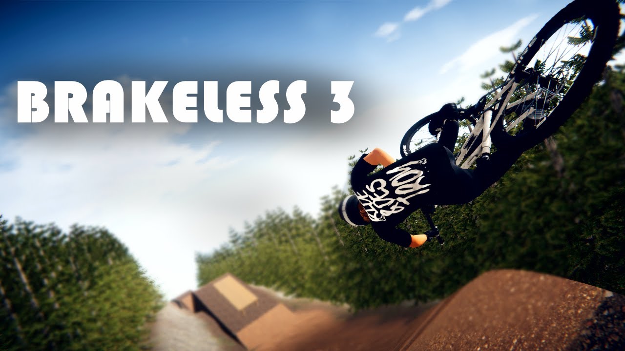 BRAKELESS 3 - YouTube