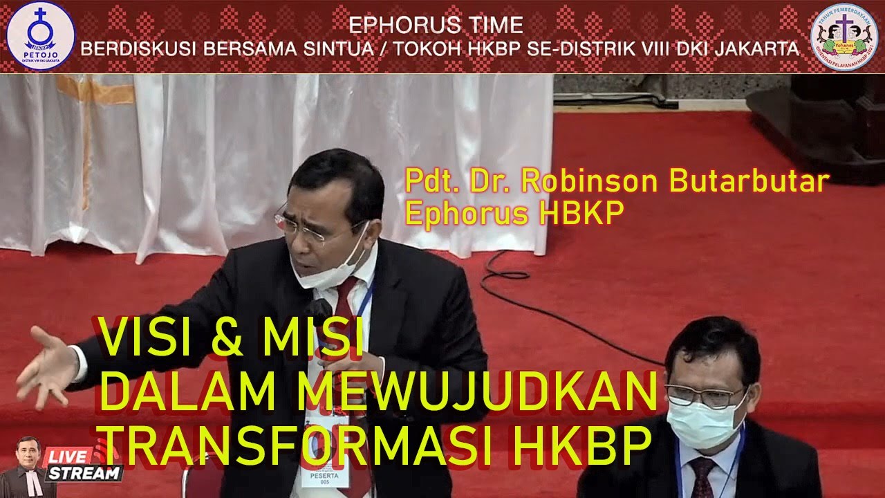 TRANSFORMASI HKBP Mewujudkan VISI & MISI HKBP disampaikan Opung Ephorus ...